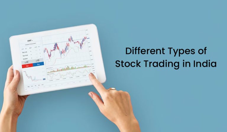 What is Stock Trading in India? 7 Best Different Types of Stock Trading.