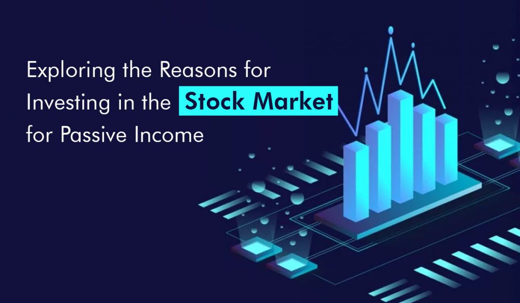10 Reasons Why The Stock Market is Best Passive Income Source