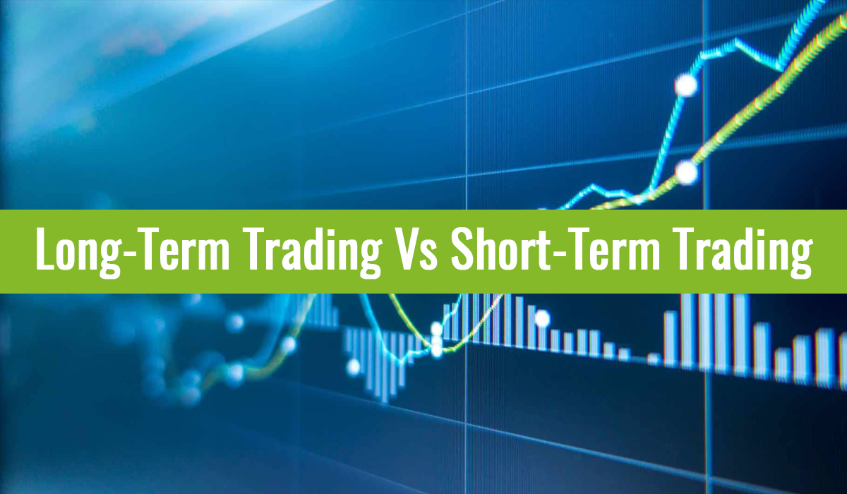 6 Best Difference Between Long Term And Short Term Trading