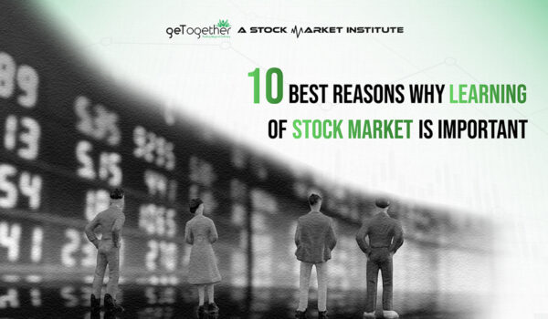 10 Reasons Why learning of Stock Market is Important