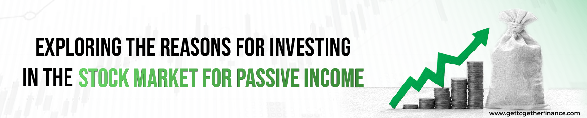 Best Passive Income Source - The Stock Market