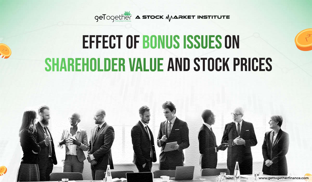 How Bonus Issues Affect Shareholder Value and Stock Prices