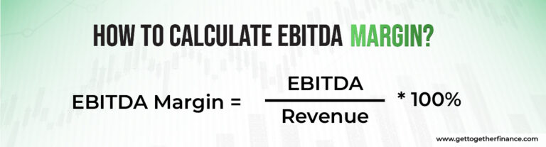 EBITDA Margin: Definition, Calculation, and Importance