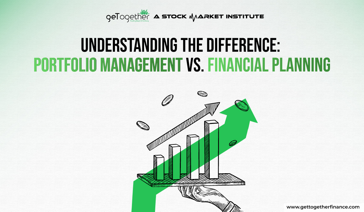 Portfolio Management vs Financial Planning