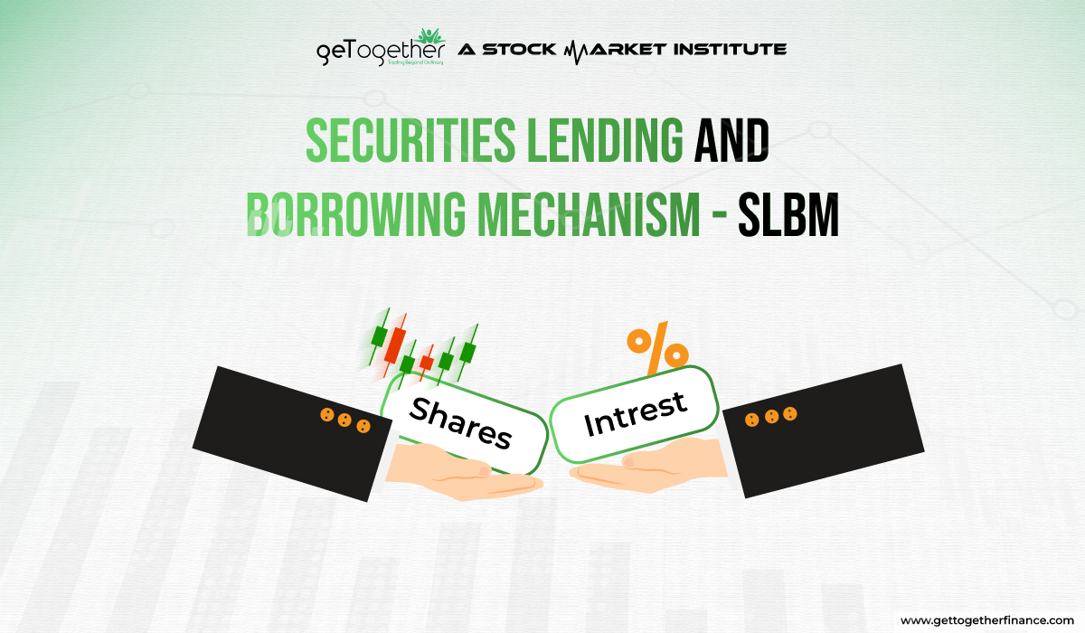 Securities Lending and Borrowing Mechanism - SLBM