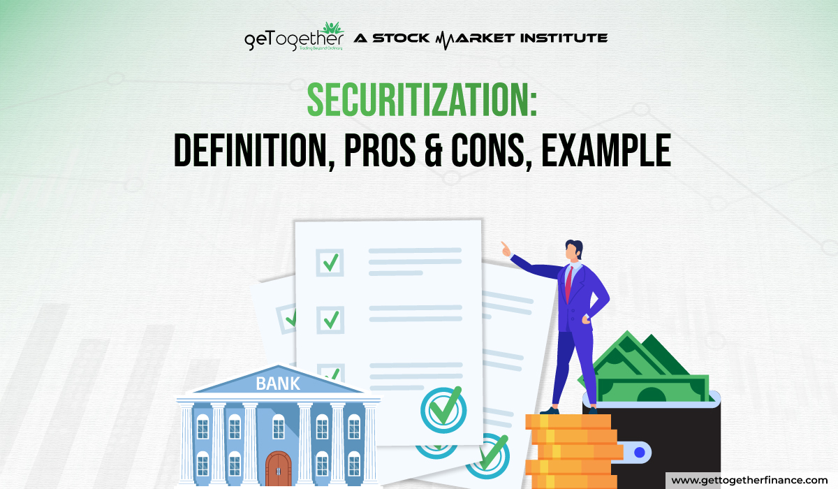 Securitization: Transforming Assets into Investments | GTF