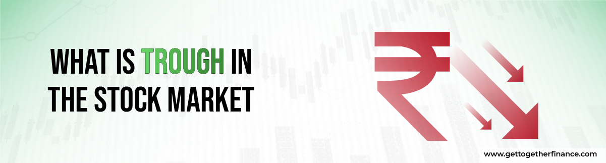 Market Peaks and Troughs: Meaning, Identification & Strategy