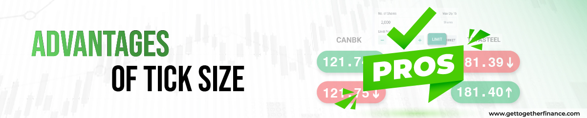 Tick Size in Stock Market: Definition and Requirement