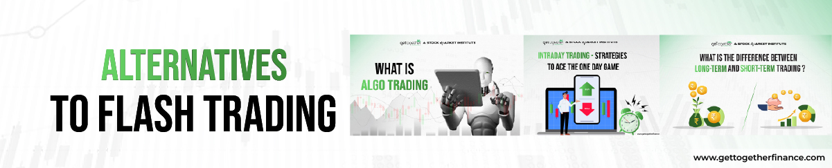 Flash Trading - Defination, How it Works, and Legality