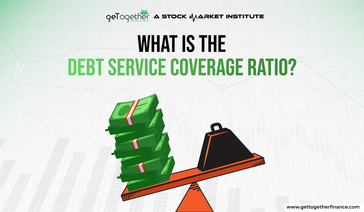 Debt Service Coverage Ratio Dscr Complete Guide Gtf