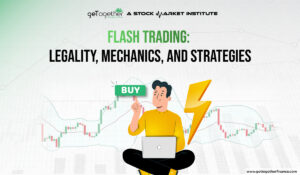 Flash Trading - Defination, How it Works, and Legality