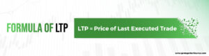 What is LTP in Share Market? Importance of LTP