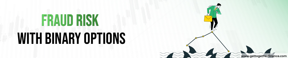 Binary Options: Benefits, Risks, and How To Trade