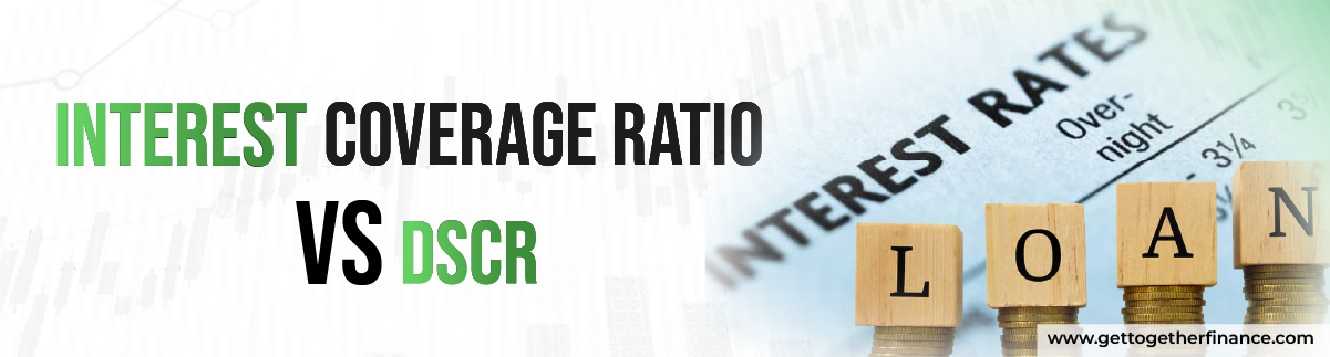 Debt Service Coverage Ratio (DSCR) – Complete Guide | GTF