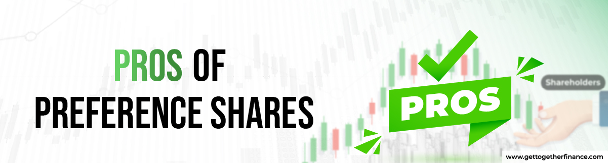 Preference Shares: Meaning, Types and Advantages