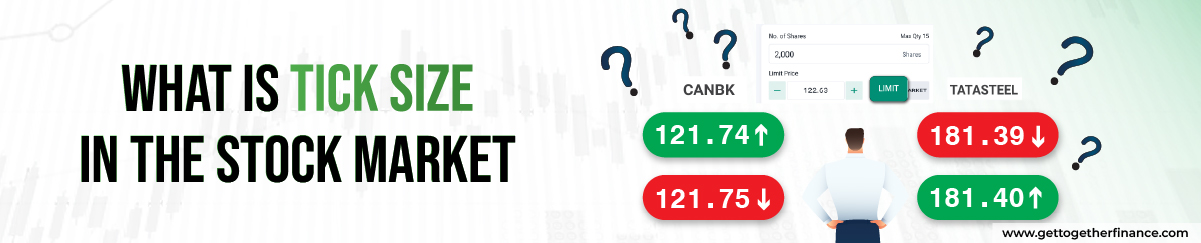 Tick Size in Stock Market: Definition and Requirement