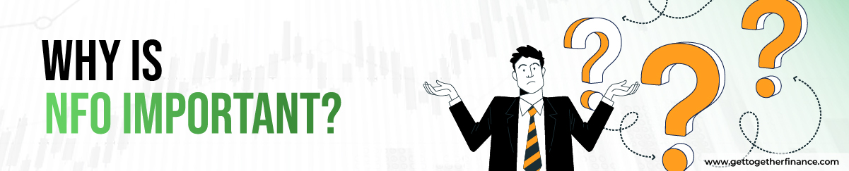 Investing in NFOs: New Fund Offer: Types and Risks