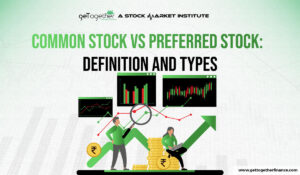 Common vs. Preferred Stock: Key Differences | GTF Blogs