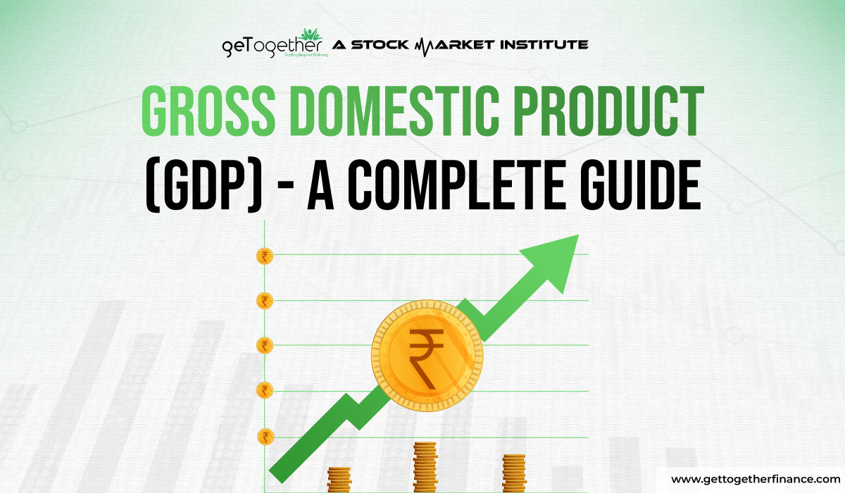 What is the Gross Domestic Product? Types of GDP