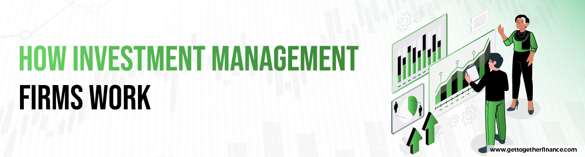 Investment Management: Definition, Benefits, & Process