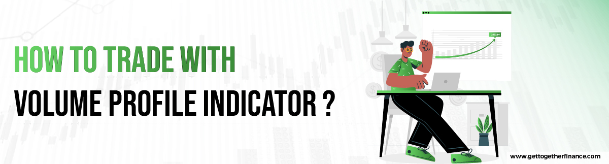 What is Volume Profile Indicator