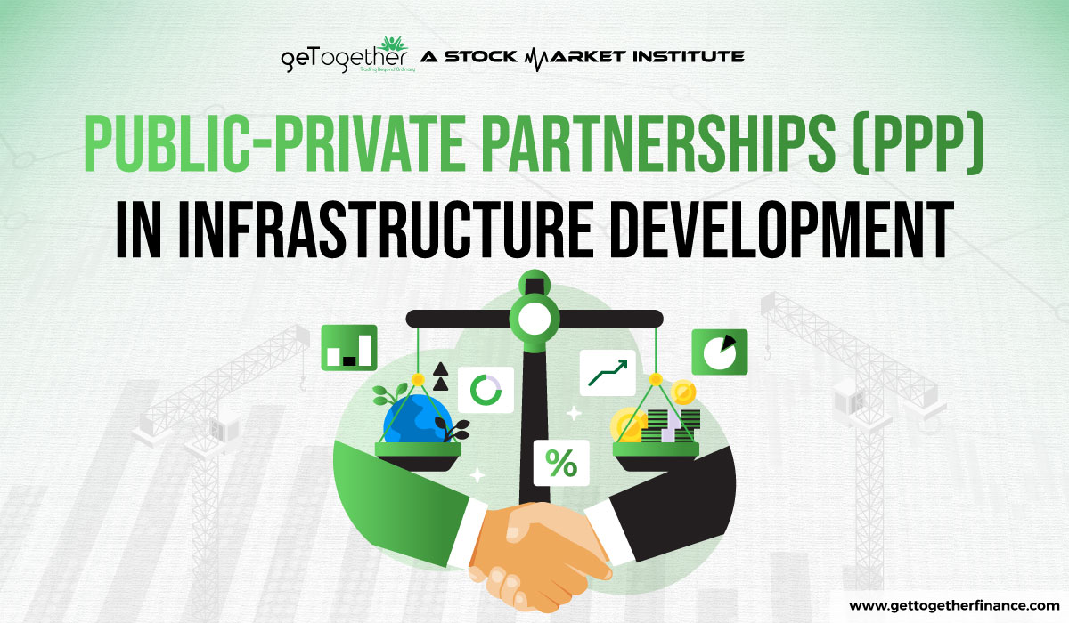 Public-Private Partnerships: Indian Perspective, Pros & Cons
