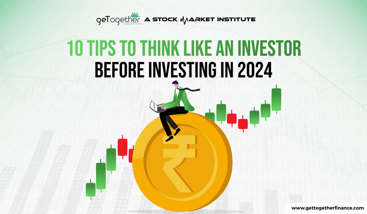 5 Tips To Think Like An Investor Before Investing