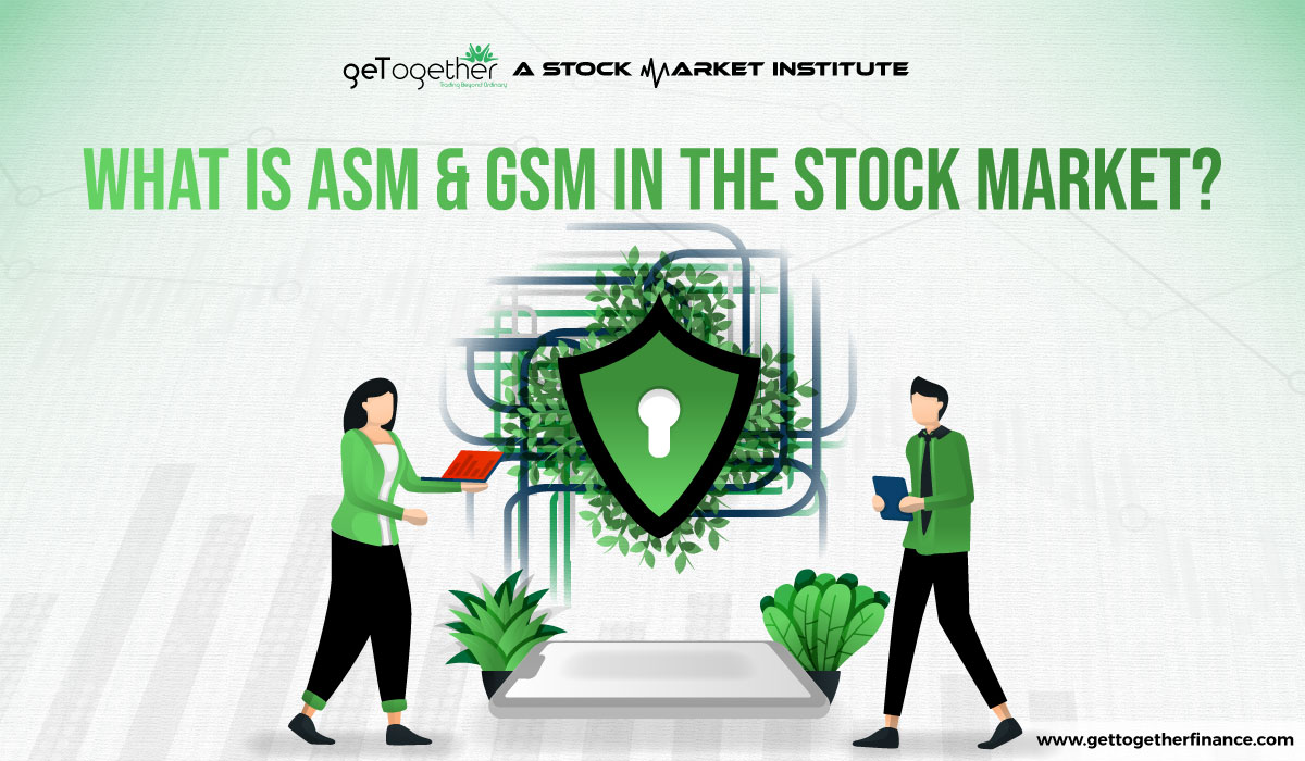 What is ASM & GSM in the Stock Market