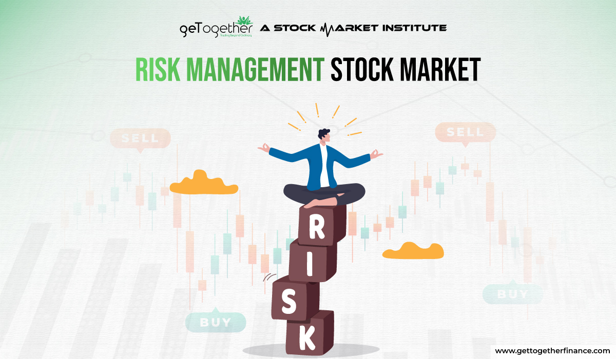 Concept of Risk Management towards Stock Market