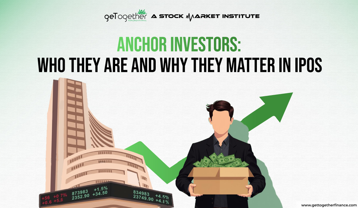 Anchor Investors: Strengthening IPOs Through Key Partnership