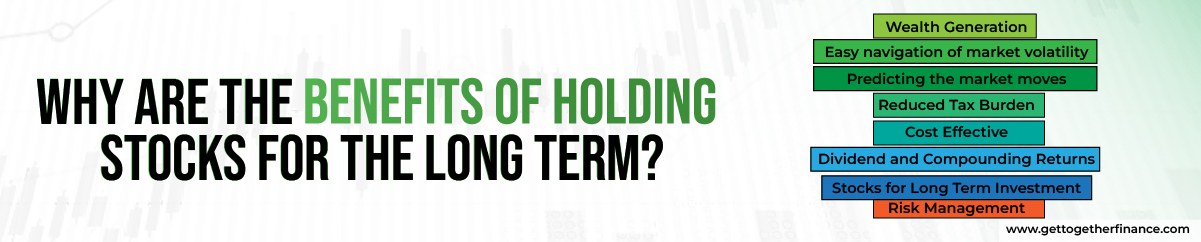 Revealing the Benefits of Holding Stocks for the Long Term