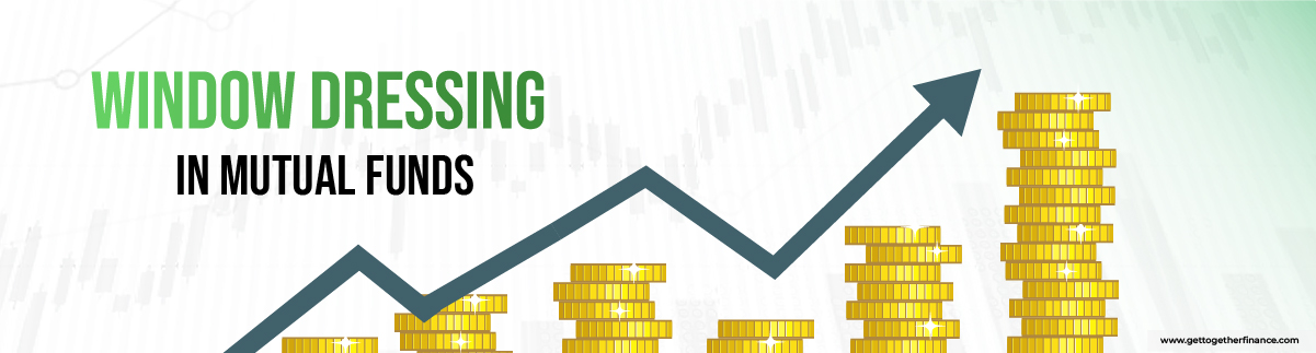 Window Dressing: How does it practices in finance?