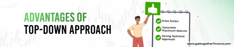 Top Down Approach in Investing: Trade with Benefits