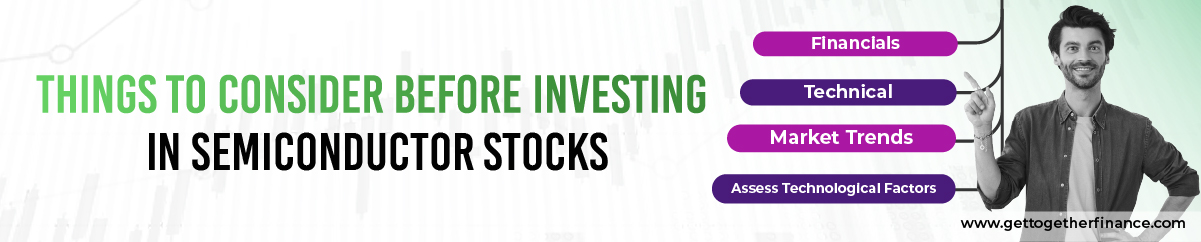 Top Semiconductor Stocks to Invest for great returns