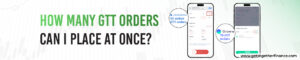 What is GTT Order - Types and Uses of Good Till Triggered