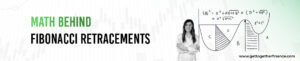 Fibonacci Retracements and Fibonacci Ratios