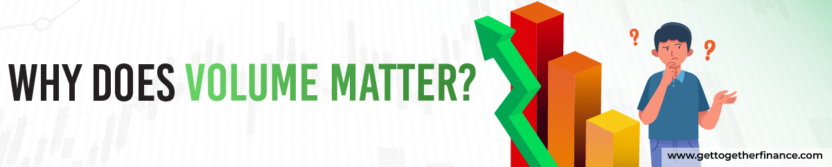 Importance of Stock Volume in Trading Setup for Traders