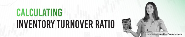 Inventory Turnover Ratio: Key to Business Efficiency | GTF Blogs