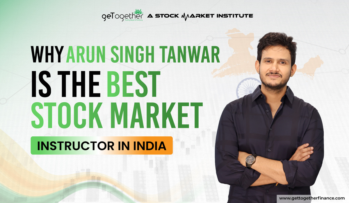 Arun Singh Tanwar is the Best Stock Market Instructor