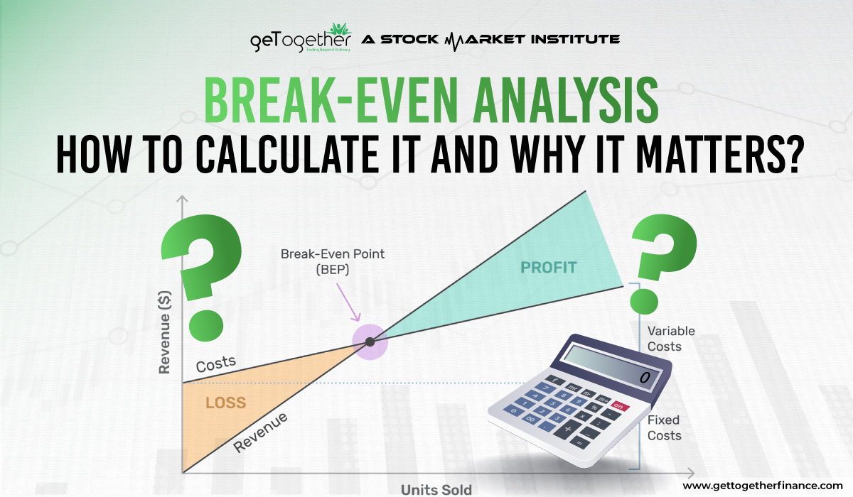 Break Even Analysis: Calculate & Use It to Boost Profitability