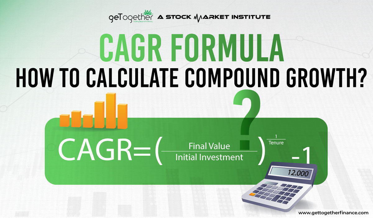 CAGR Formula: Calculate Compound Annual Growth Rate Easily