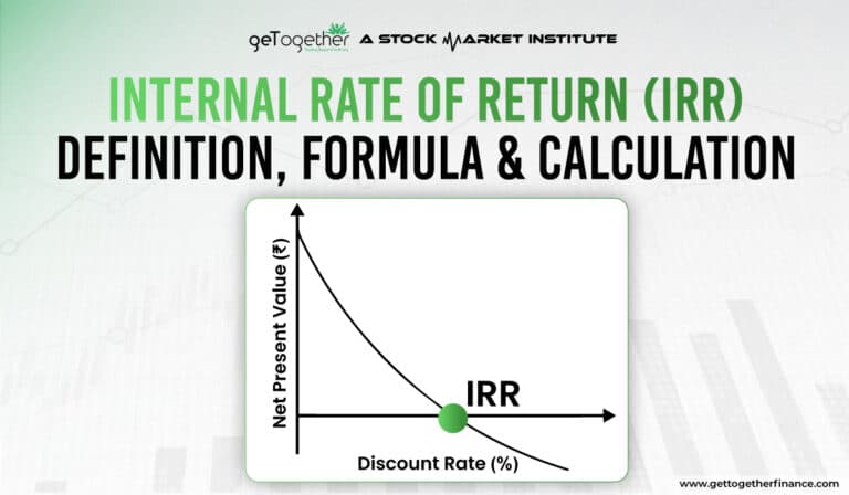 Internal Rate of Return (IRR): Definition, Formula & Calculation Guide